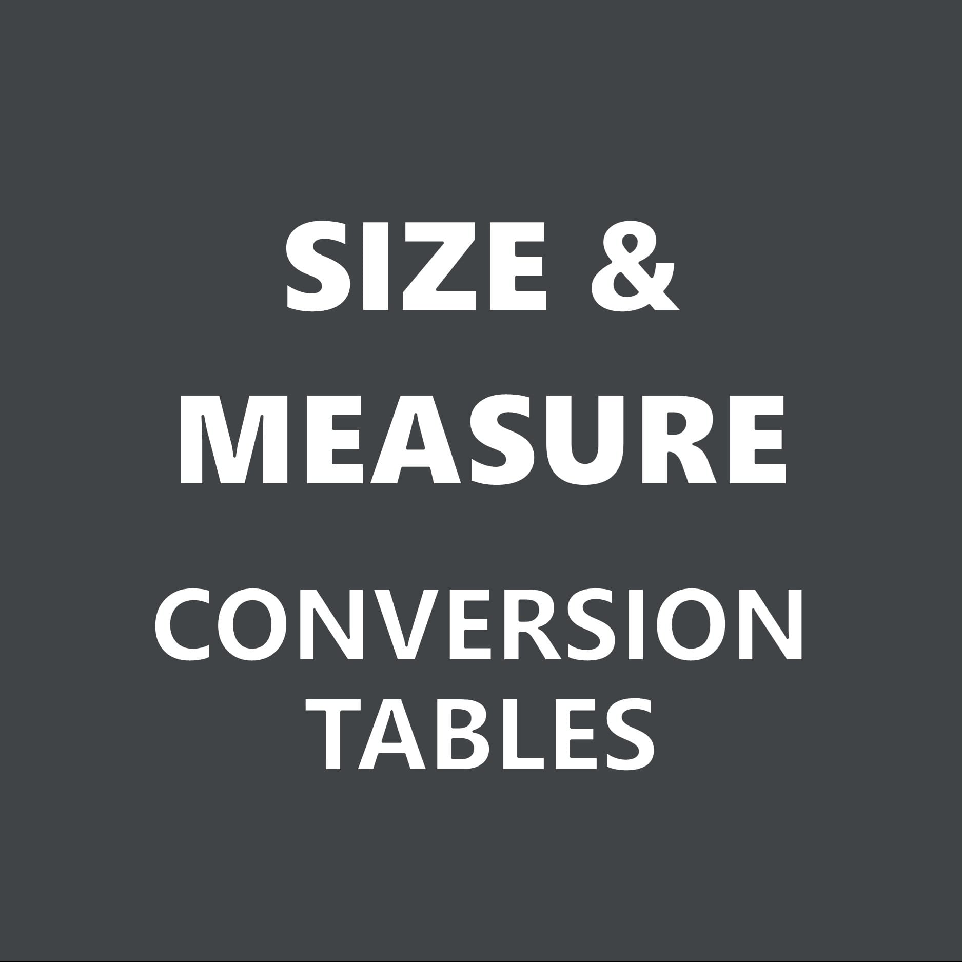 Measurement & Size Conversion Tables - Gordon's® Solution Center